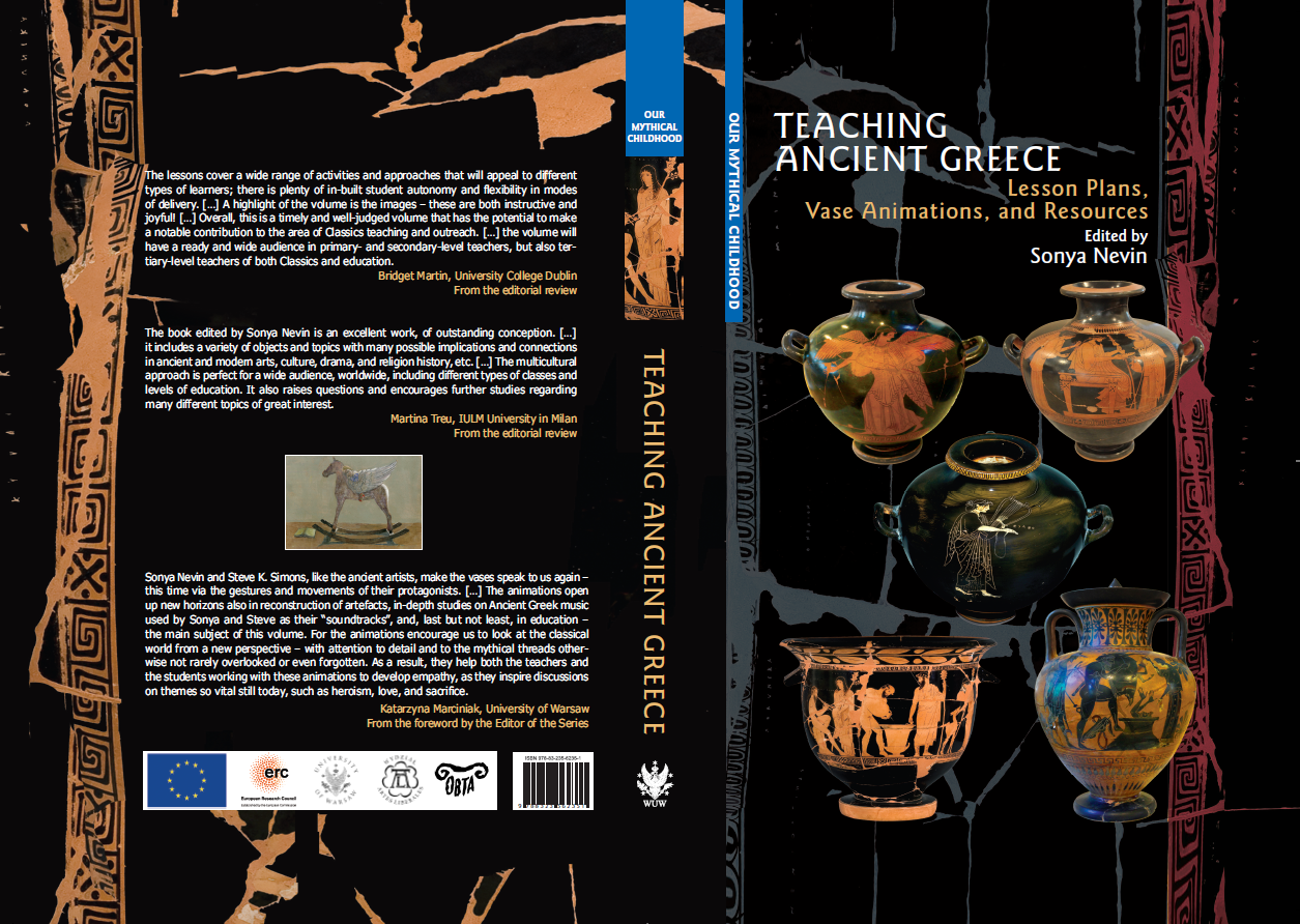 Teaching Ancient Greece: Lesson Plans, Vase Animations, and Resources, ed. by Sonya Nevin ...